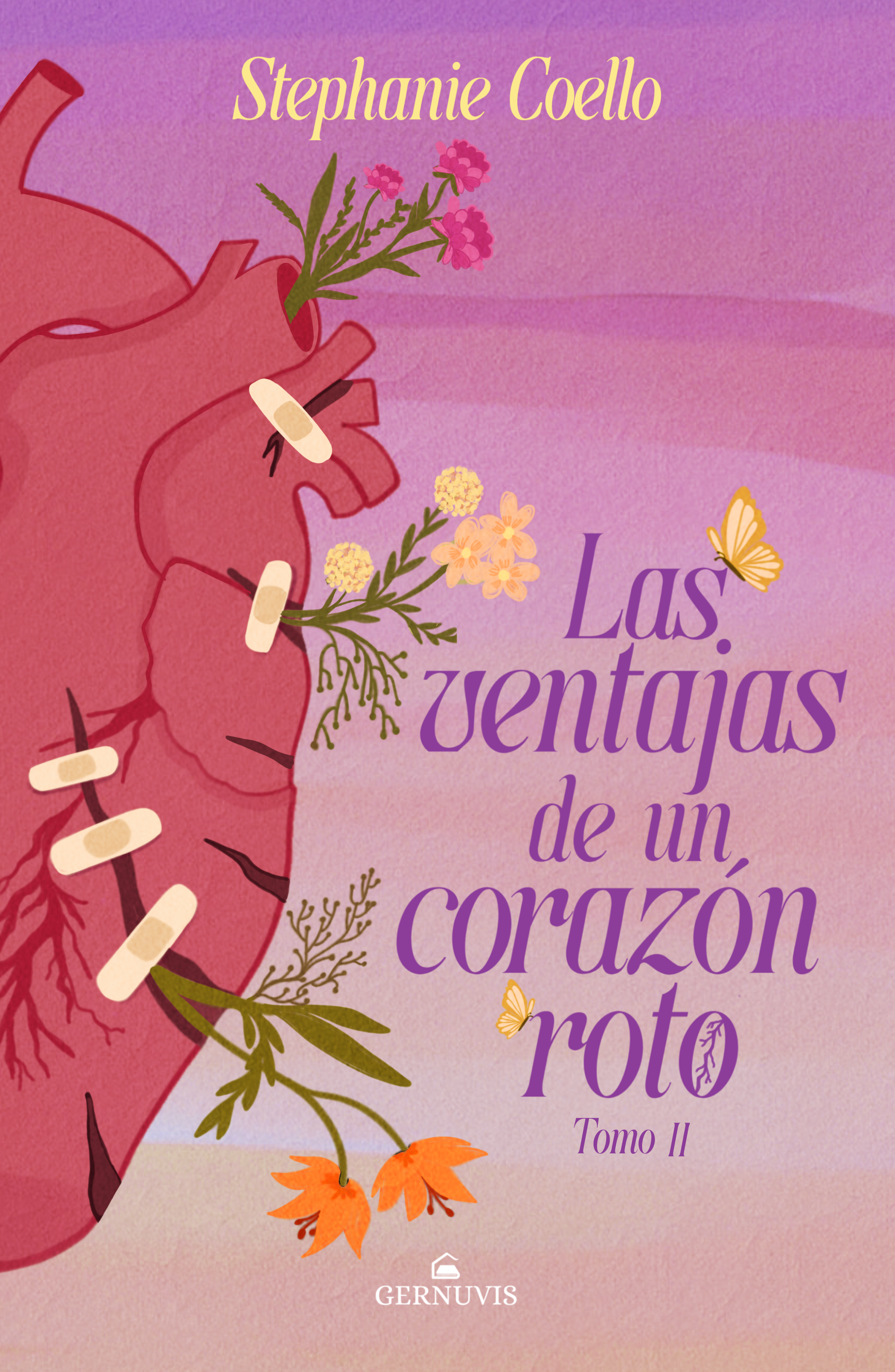 Las ventajas de un corazón roto (Tomo 2) – Editorial Gernuvis